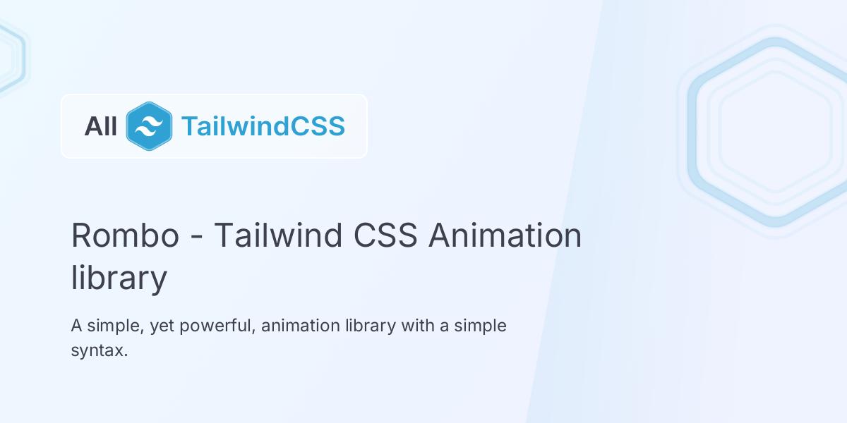 Rombo - Tailwind CSS Animation library | All UtilityCSS