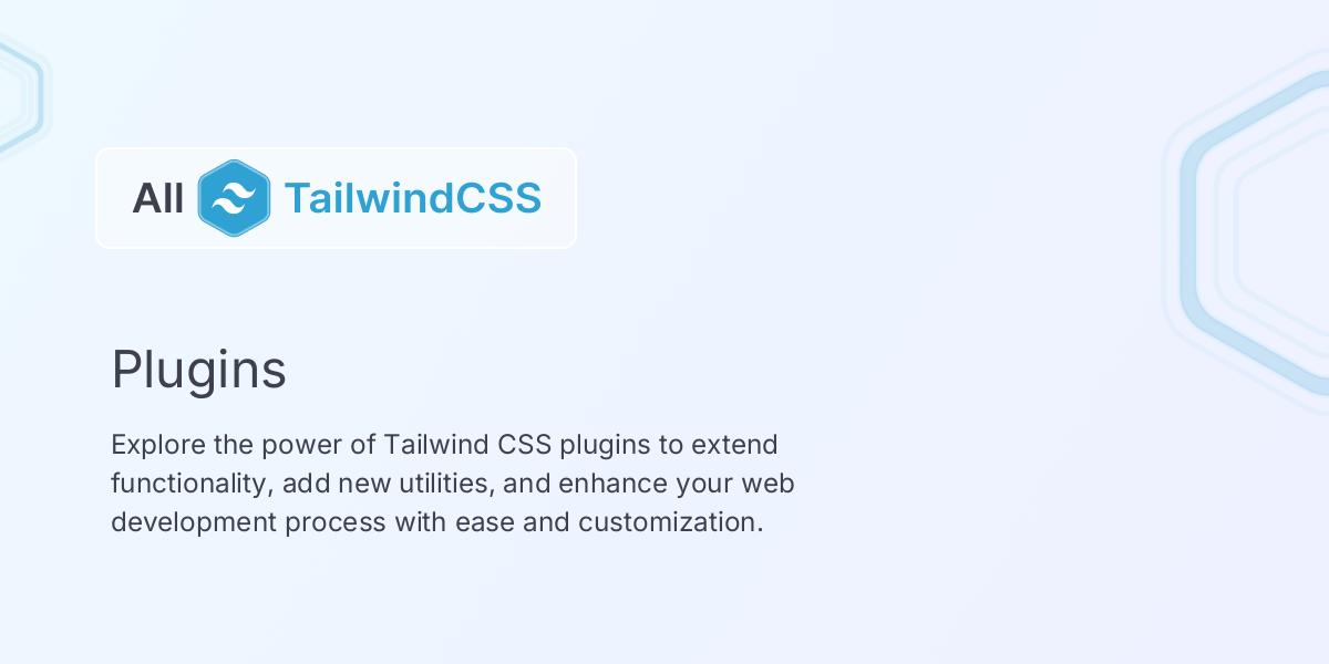Tailwind CSS Plugins | AllUtilityCSS